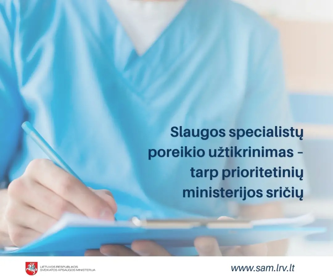 Slaugos specialistų poreikio užtikrinimas – tarp prioritetinių ...